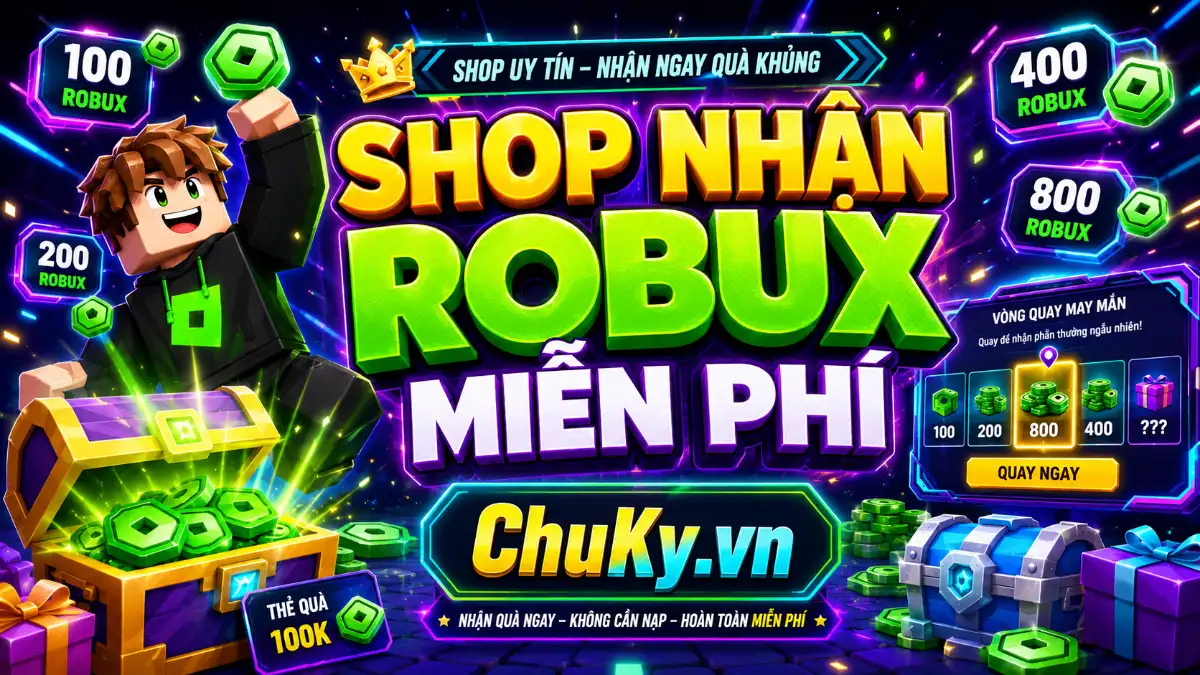 Vòng Quay Robux Miễn Phí 2026 - Uy Tín, Giá Rẻ Free 0đ