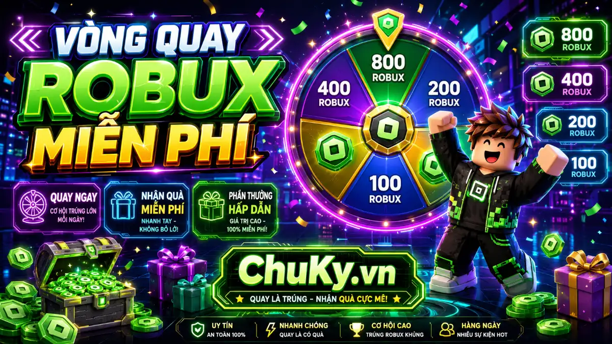 Vòng Quay Robux Miễn Phí 2026 - Uy Tín, Giá Rẻ Free 0đ